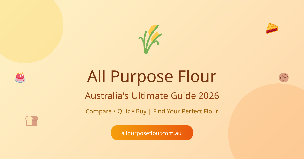 All Purpose Flour Australia | Best Plain Flour Guide 2026